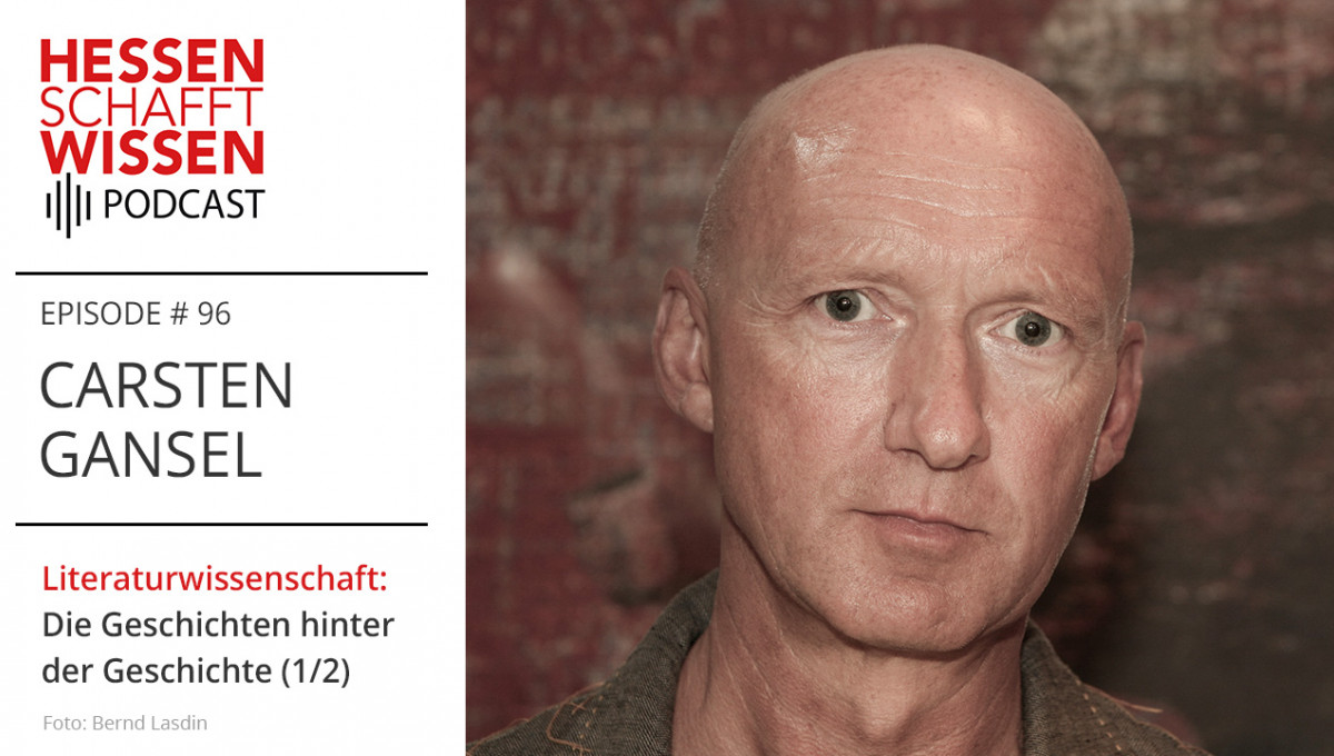 Podcast Carsten Gansel 1 – Hessen schafft Wissen