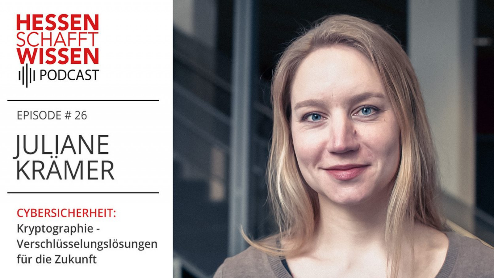 Podcast Juliane Krämer – Hessen schafft Wissen