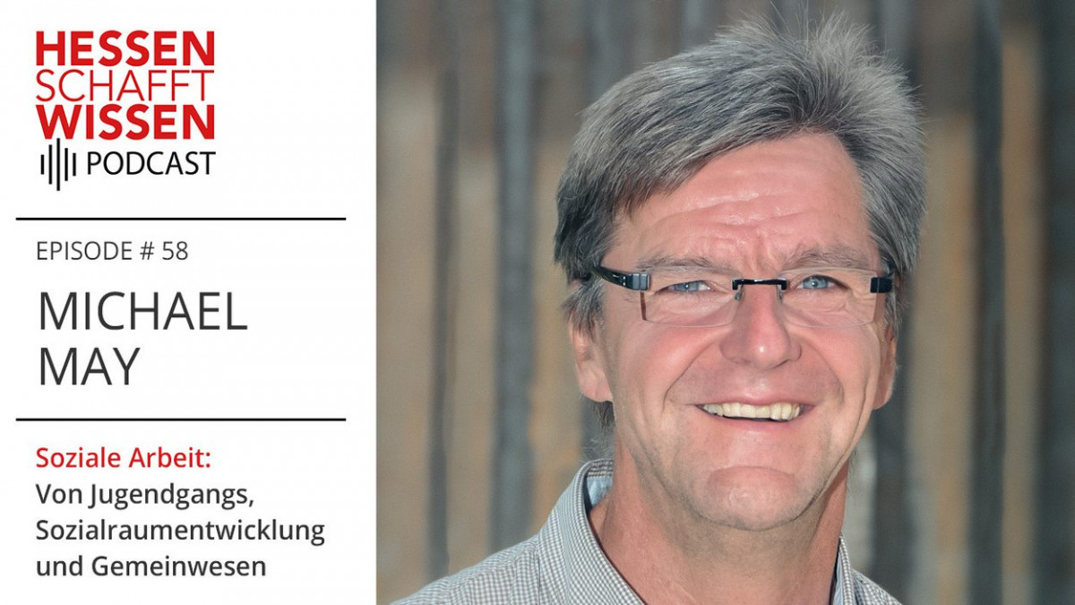 Podcast Michael May – Hessen schafft Wissen