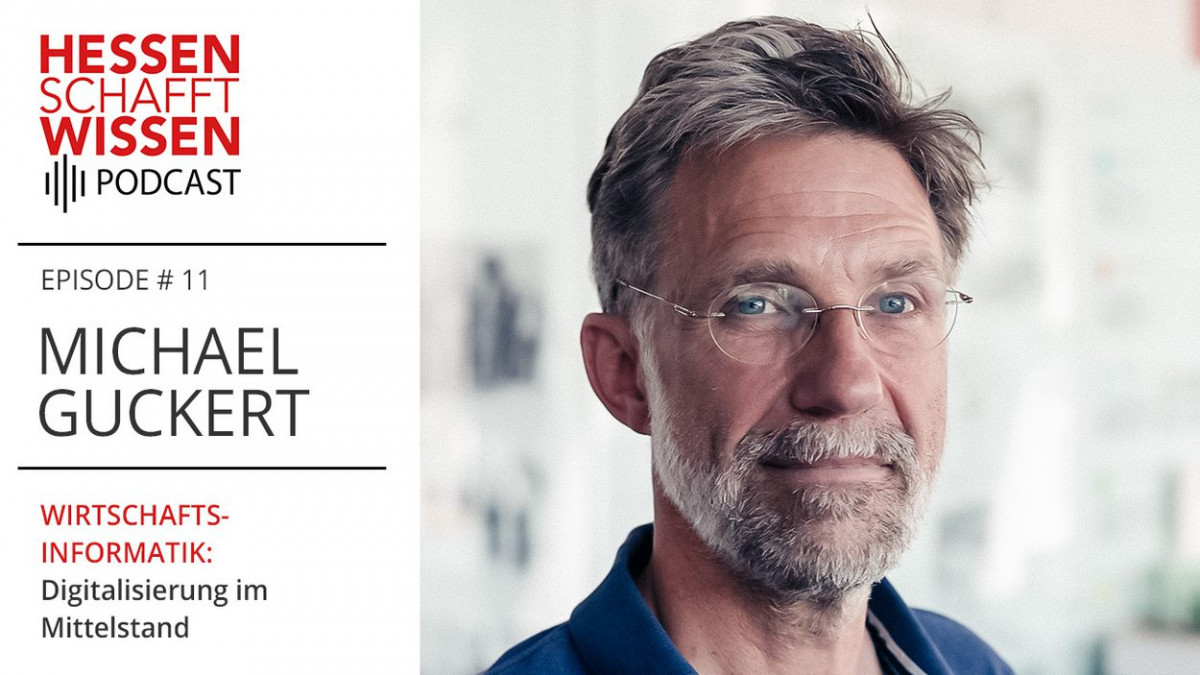 Podcast Prof. Dr. Michael Guckert – Hessen schafft Wissen