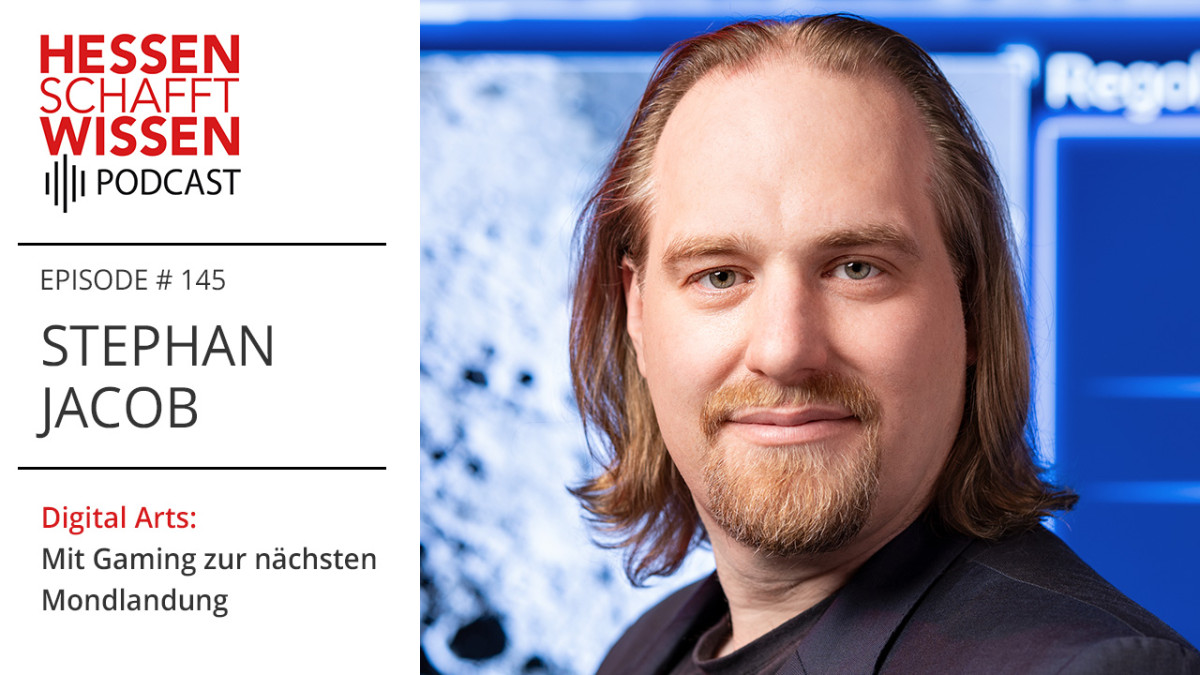 Podcast Stephan Jacob – Hessen schafft Wissen
