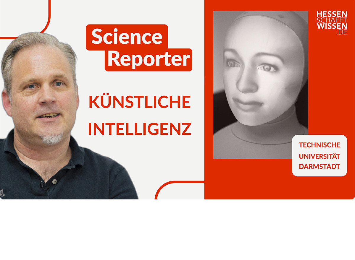 Science Reporter: Künstliche Intelligenz – Hessen schafft Wissen