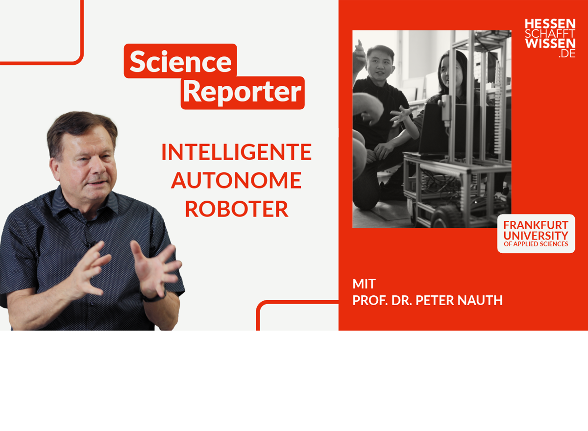 Science Reporter: Technische Informatik und Robotik – Hessen schafft Wissen
